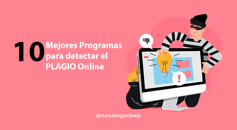 10 Mejores Programas Detectores de Plagio Online y Gratis